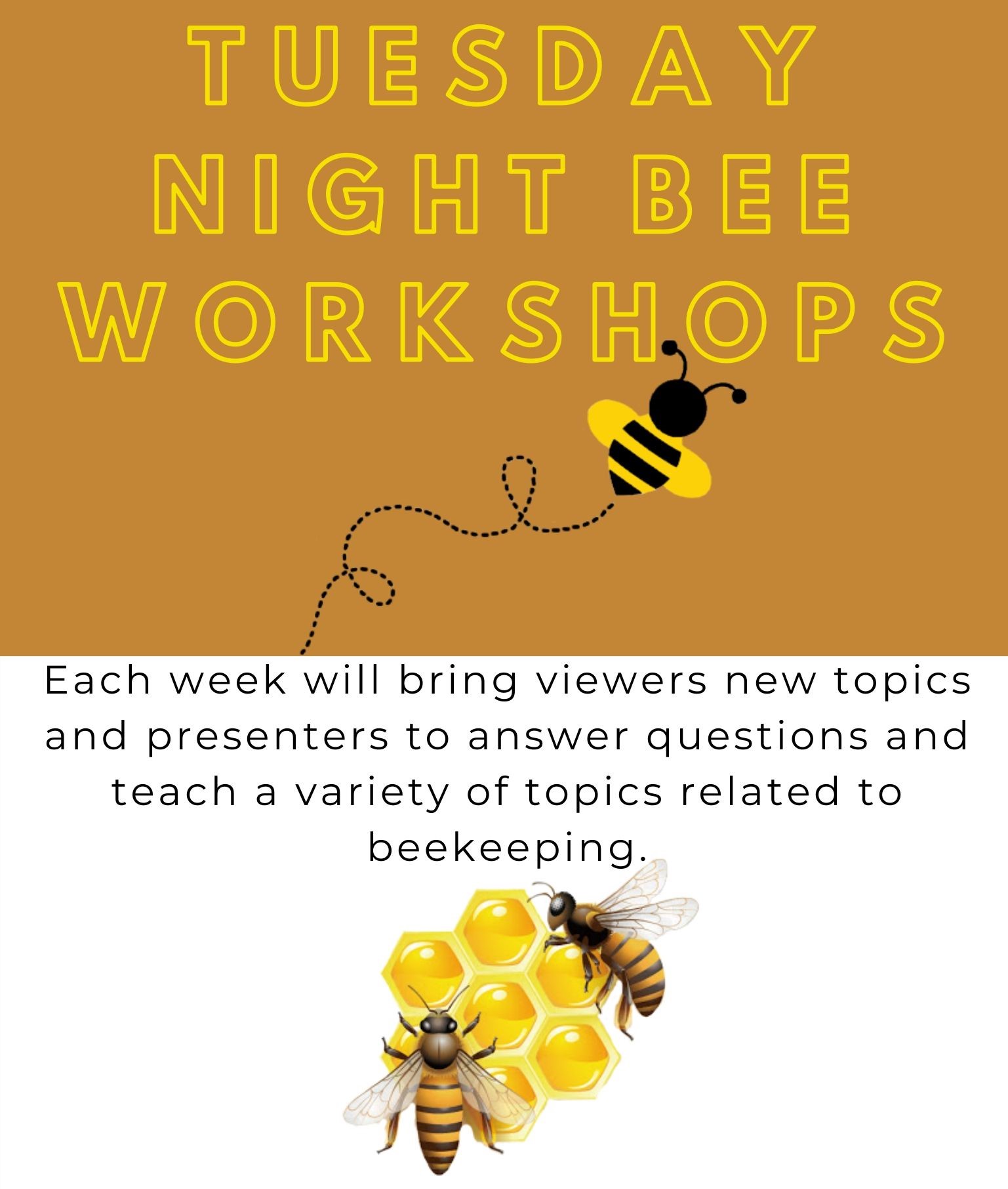 Tuesday Night Bee Workshops – Laramie County